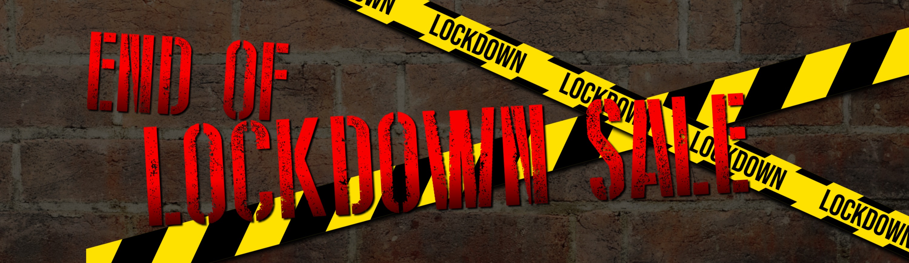 End of Lockdown Sale!